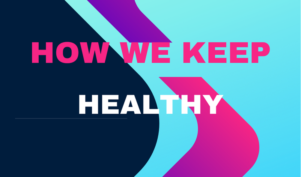How We Keep Healthy - ENGLISH4ALL